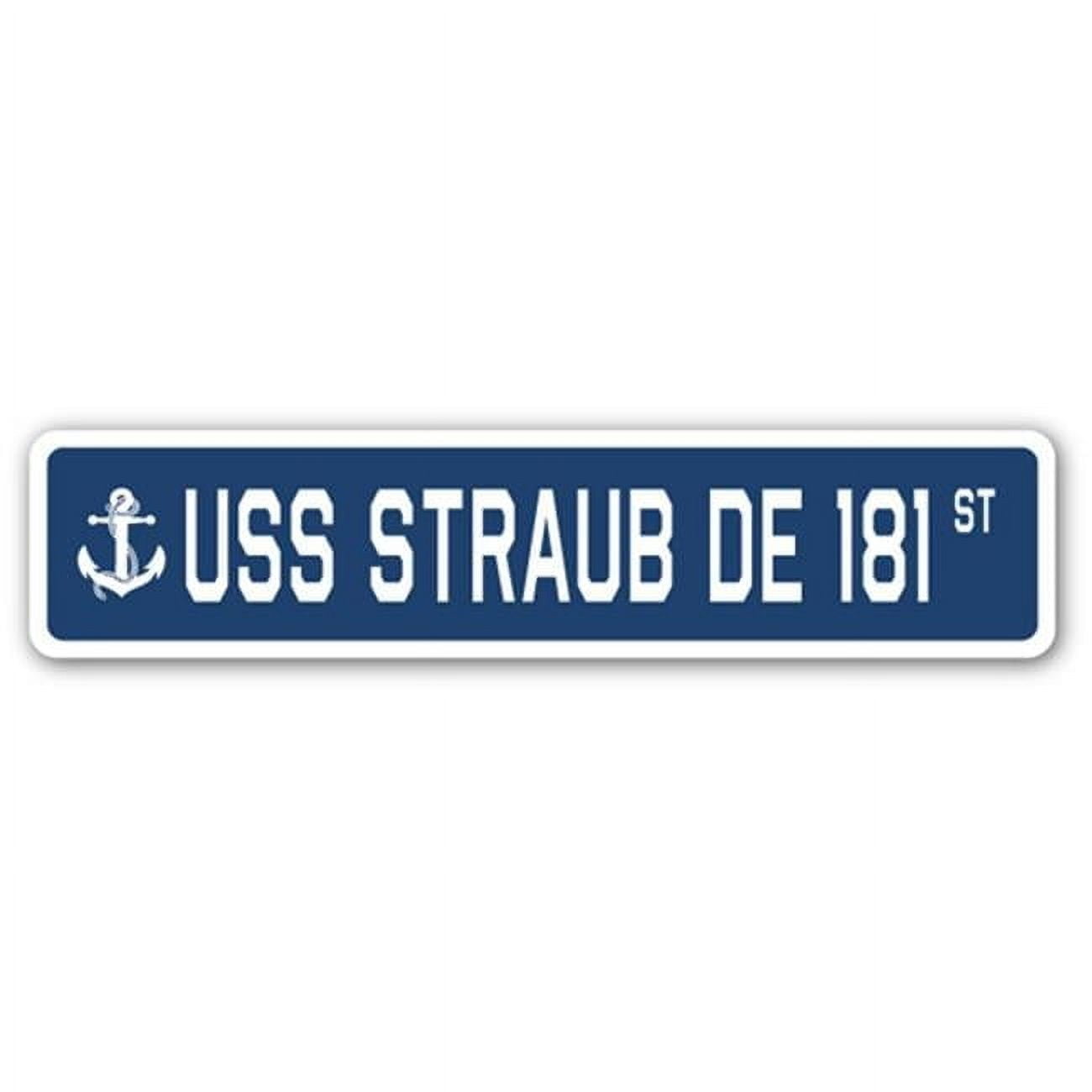 USS STRAUB DE 181 Street Sign us navy ship veteran sailor gift ...