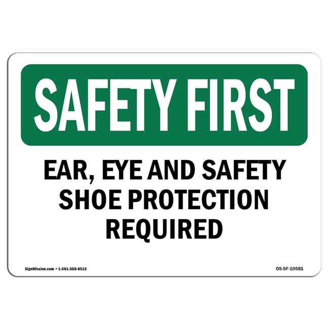 SignMission Safety First Ear, Eye & Safety Shoe Protection Required ...
