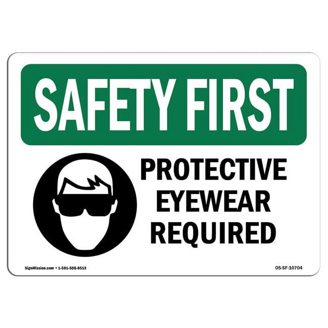 SignMission Safety First Protective Eyewear Required with Symbol OSHA ...