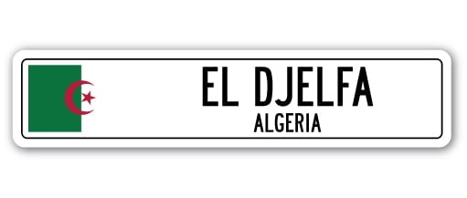 EL DJELFA ALGERIA Street Sign Algerian flag city country road wall gift - Walmart.com