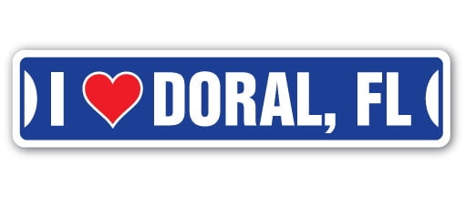 SignMission SSIL-Doral Fl Street Sign - I Love Doral, Florida - Walmart.com