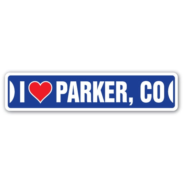SignMission SSIL-Parker Co Street Sign - I Love Parker, Colorado ...