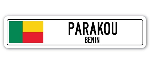PARAKOU BENIN Street Sign Beninese flag city country road wall gift ...