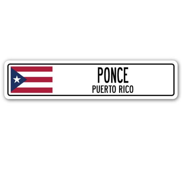 PONCE PUERTO RICO Street Sign Puerto Rican American flag city country ...
