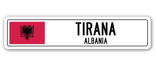 TIRANA ALBANIA Street Sign Albanian flag city country road wall gift ...