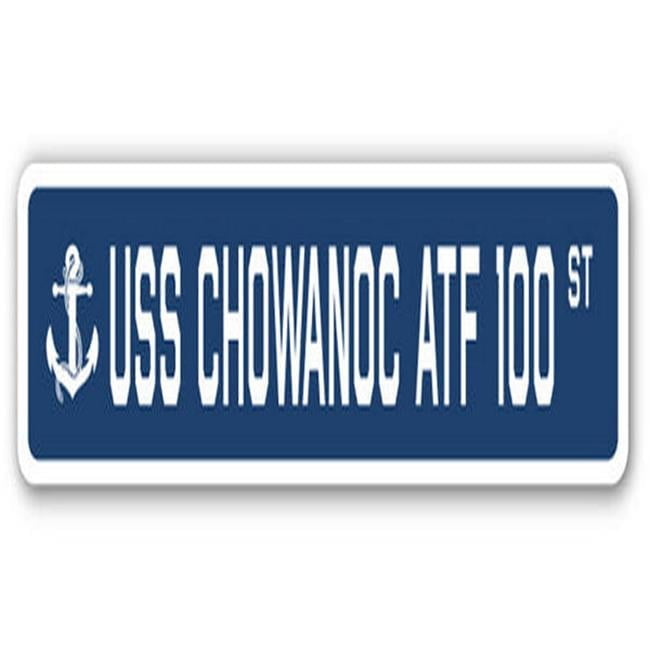 SignMission USS Chowanoc ATF 100 Street Sign - US Navy Ship Veteran ...