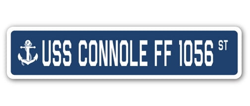 USS CONNOLE FF 1056 Street Sign us navy ship veteran sailor gift ...