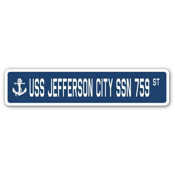 USS JEFFERSON CITY SSN 759 Street Sign us navy ship veteran sailor gift ...