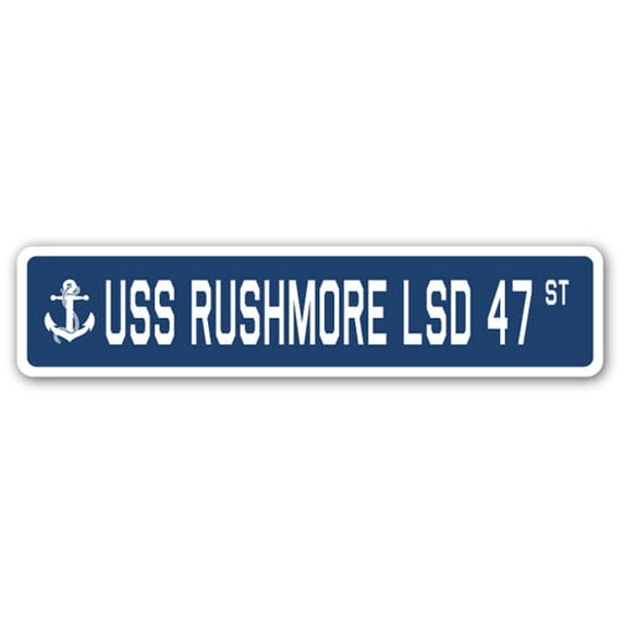 USS RUSHMORE LSD 47 Street Sign us navy ship veteran sailor gift ...