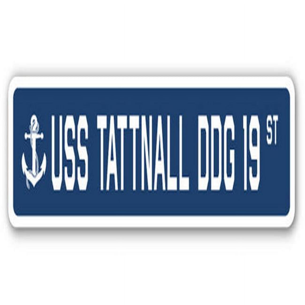 SignMission USS Tattnall DDG 19 Street Sign - US Navy Ship Veteran ...