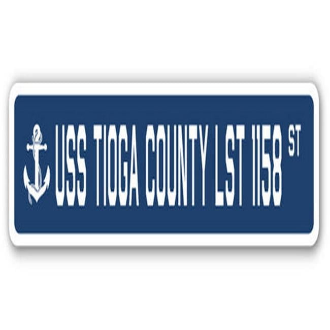 USS TIOGA COUNTY LST 1158 Street Sign us navy ship veteran sailor gift ...
