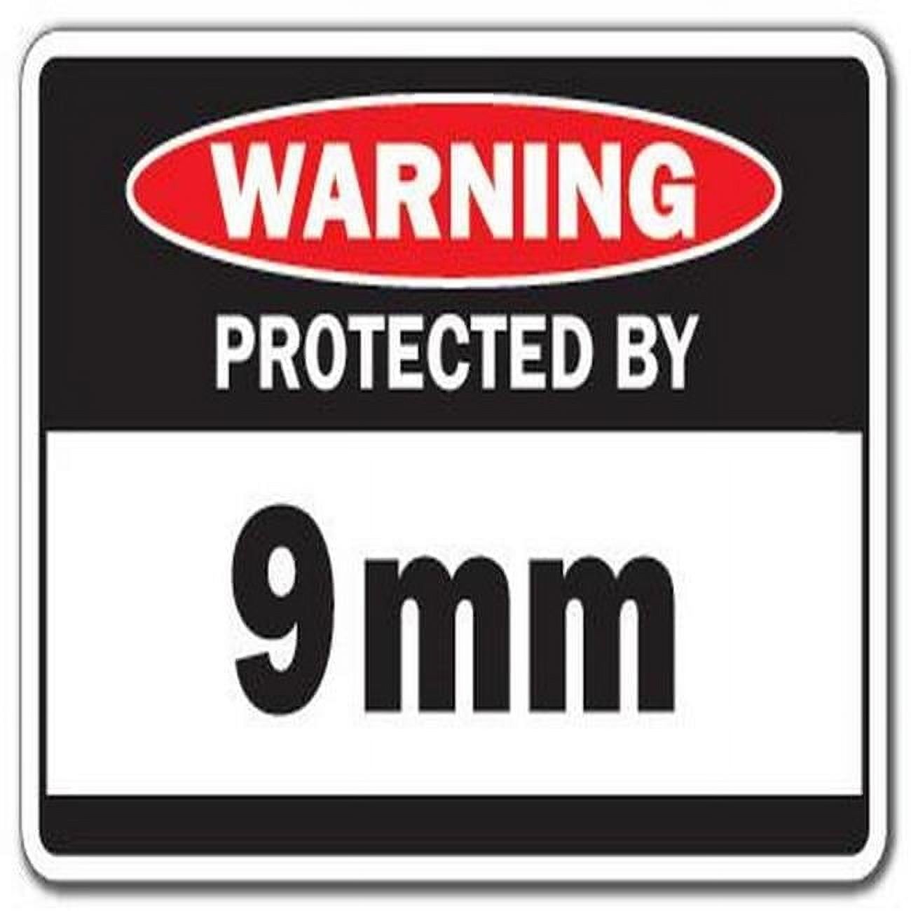SignMission W-Protected by 9MM 8 x 12 in. Warning Decal - Protected by ...