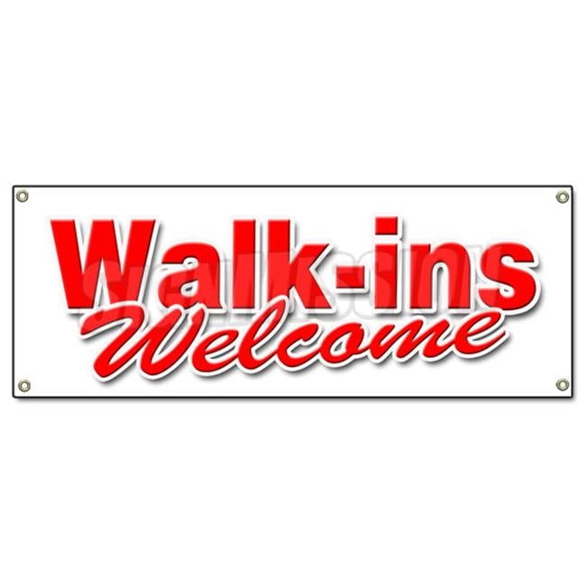 SignMission Walk Ins Welcome Banner Sign - Quickly Medical Emergency ...