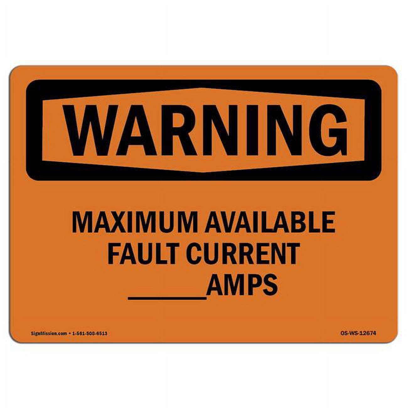 SignMission Warning Maximum Available Fault Current - Amps OSHA Decal ...