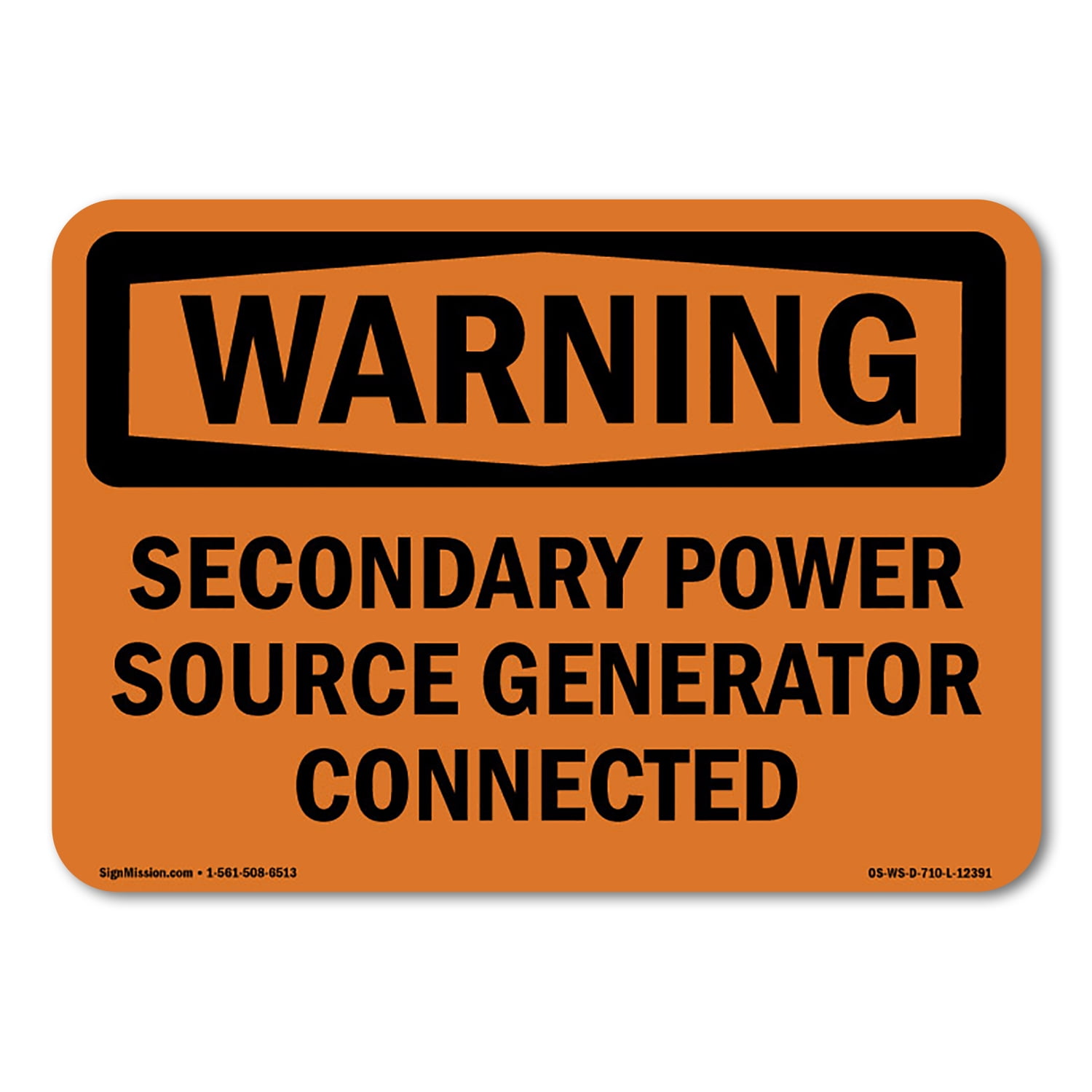 SignMission Warning Secondary Power Source Generator Connected OSHA ...