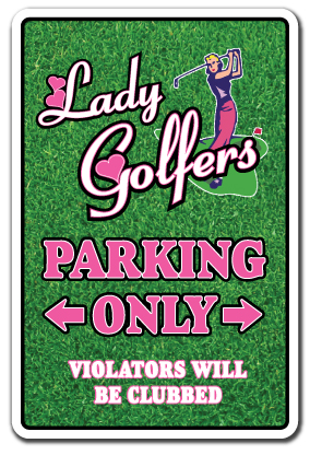 SignMission Z-1014-Ladygolfer Lady Golfers Sign - Walmart.com