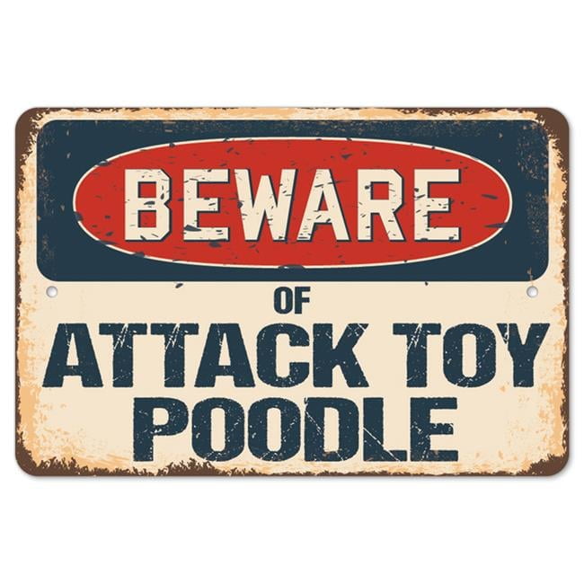 SignMission Z-812-BW-Attack Toy Poodle Beware of Attack Toy Poodle ...