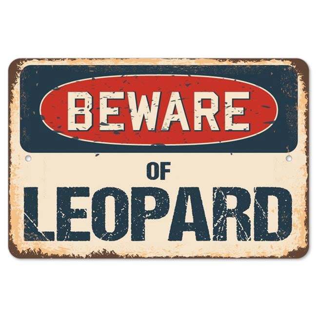 SignMission Z-812-BW-Leopard Beware of Leopard Rustic Sign - Walmart.com