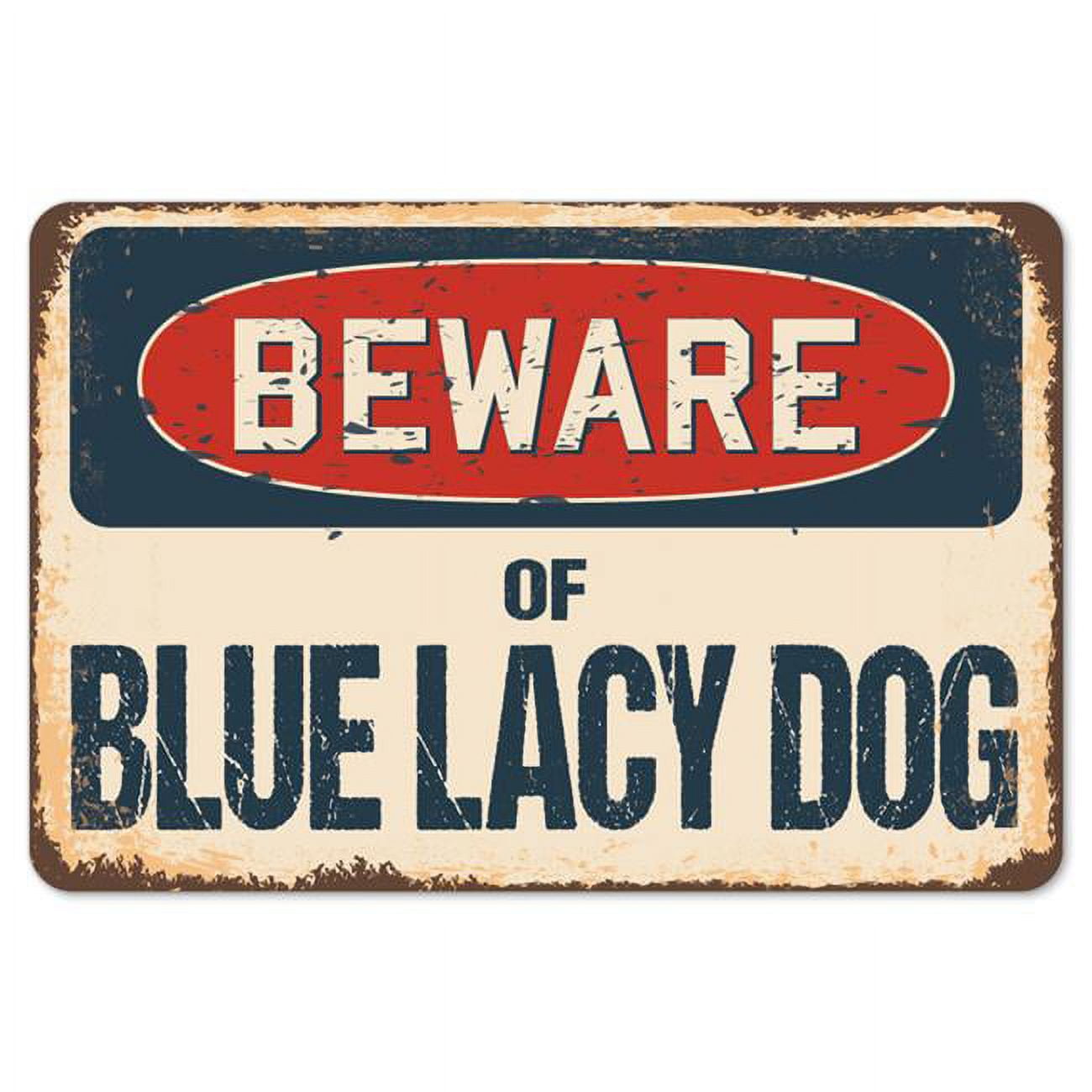 SignMission Z-A-1014-BW-Blue Lacy Dog Beware of Blue Lacy Dog Rustic ...
