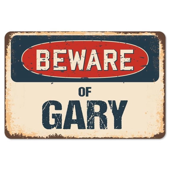 SignMission Z-A-1014-BW-Gary Beware of Gary Rustic Sign - Walmart.com