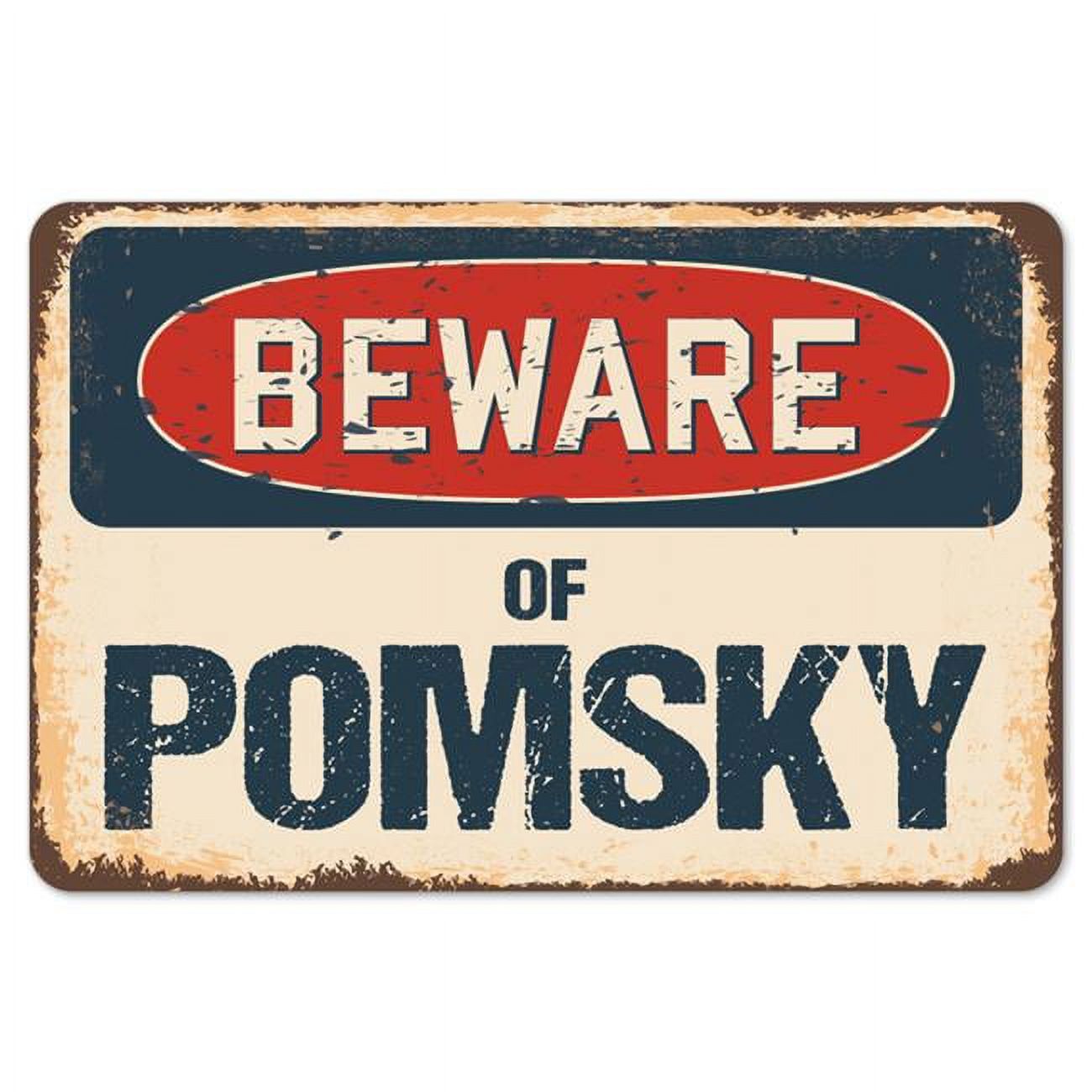 SignMission Z-A-1014-BW-Pomsky 10 x 14 in. Beware of Pomsky Rustic Sign ...