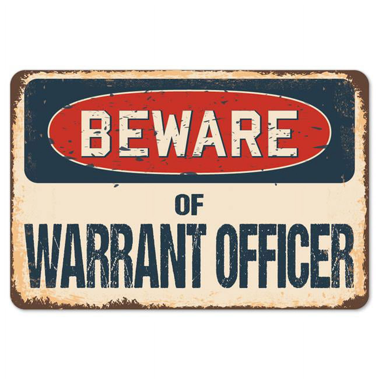SignMission Z-A-1014-BW-Warrant Officer Beware of Warrant Officer ...