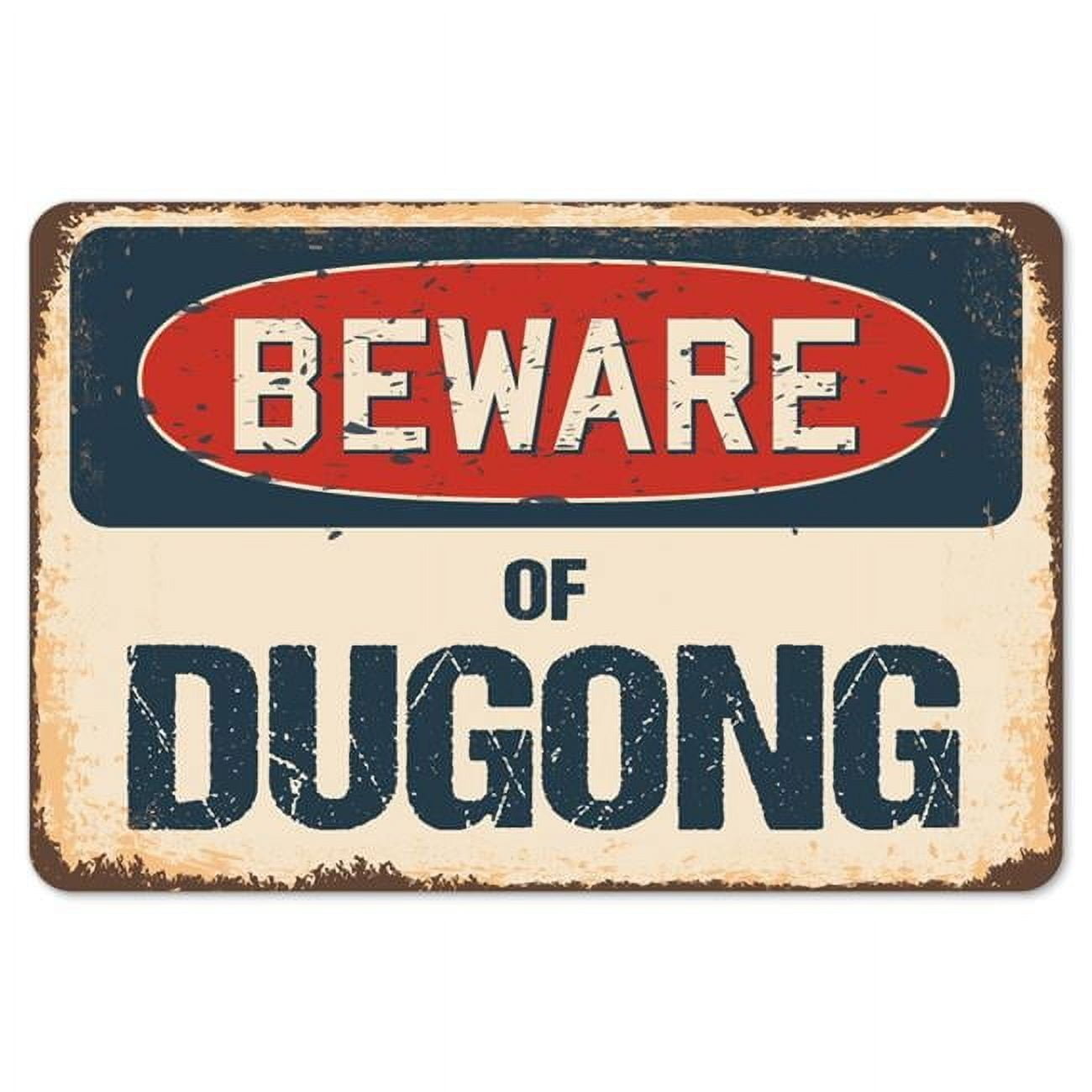 SignMission Z-A-710-BW-Dugong Beware of Dugong Rustic Sign - Walmart.com