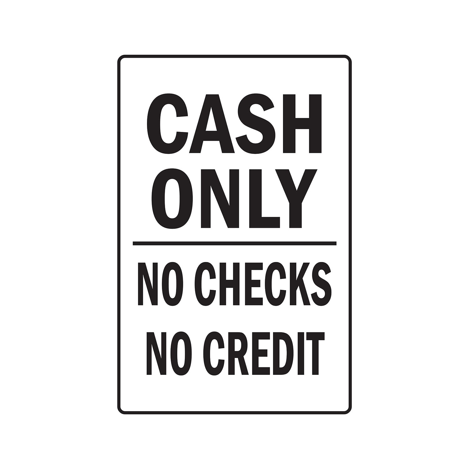 SignMission Z-A-Cash Only No Checks No Cash Only Aluminum Sign for ...