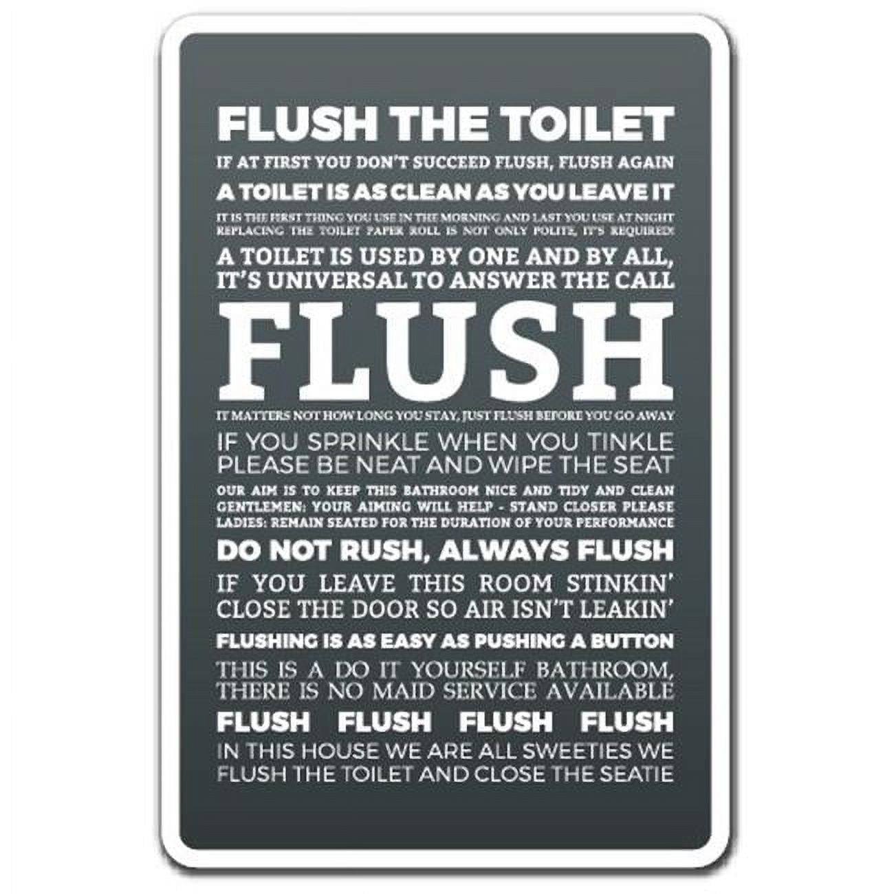 SignMission Z-A-Flush The Toilet Flush the Toilet Aluminum Sign for ...