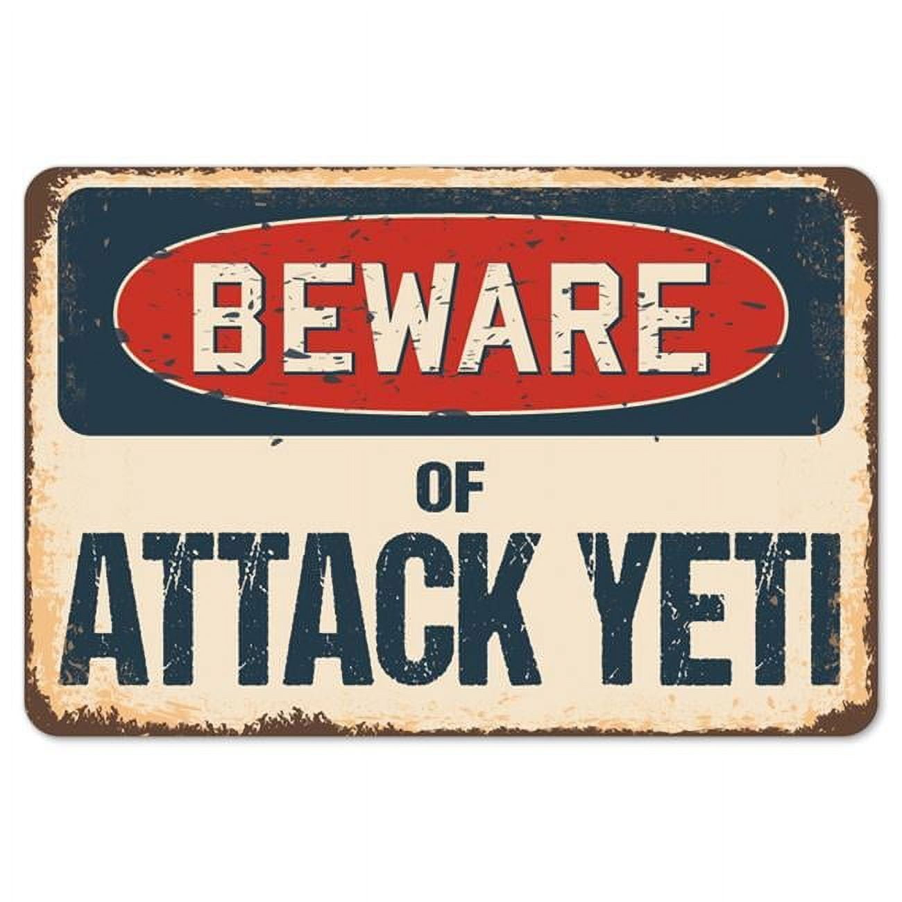 SignMission Z-D-3.5-BW-Attack Yeti Beware of Attack Yeti Rustic Sign ...