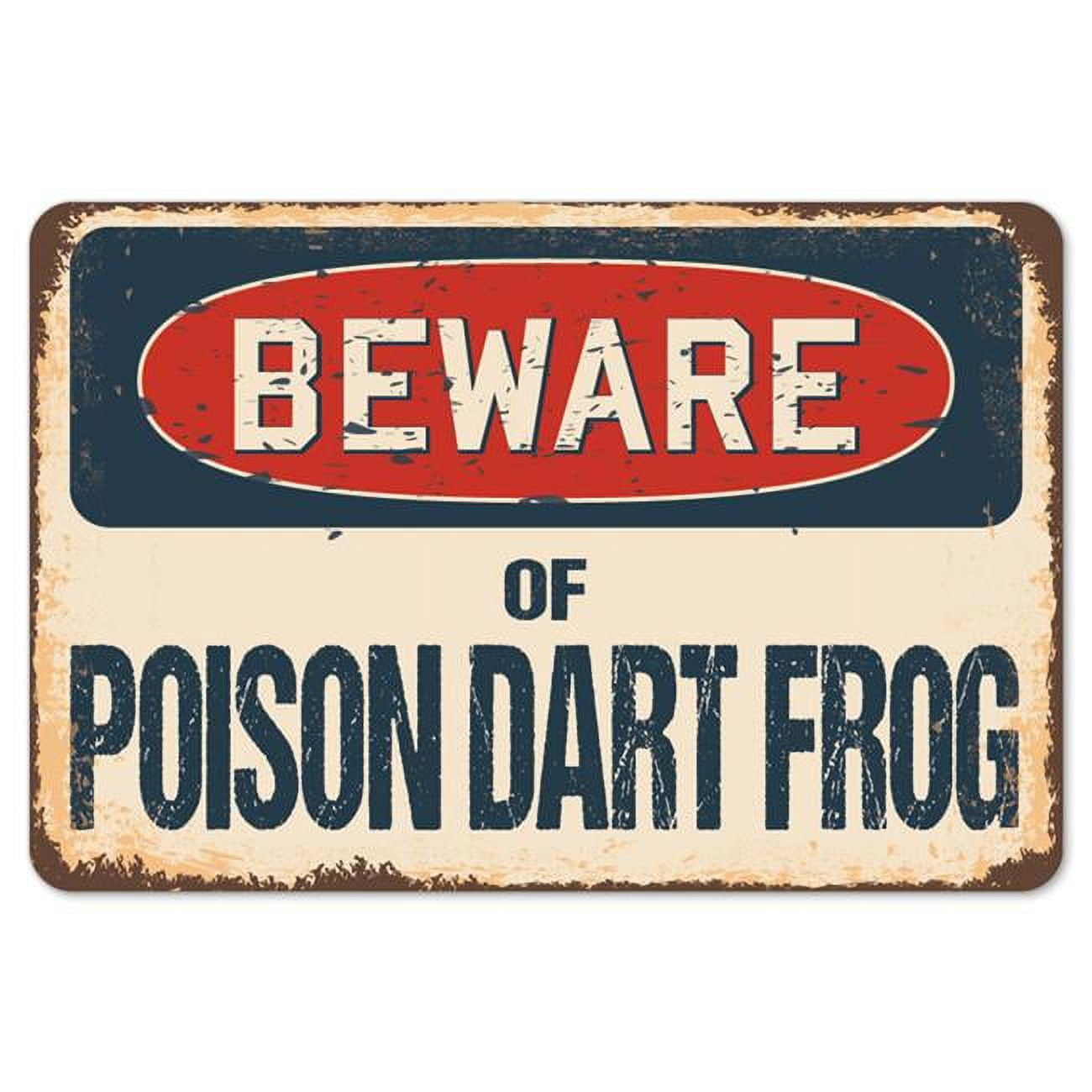 SignMission Z-D-6-BW-Poison Dart Frog Beware of Poison Dart Frog Rustic ...