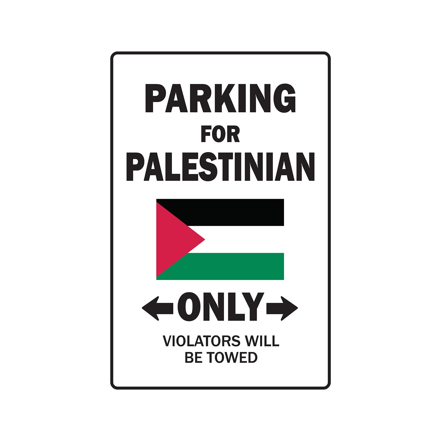 SignMission Z-Palestinian Country 8 x 12 in. Parking for Palestinian ...