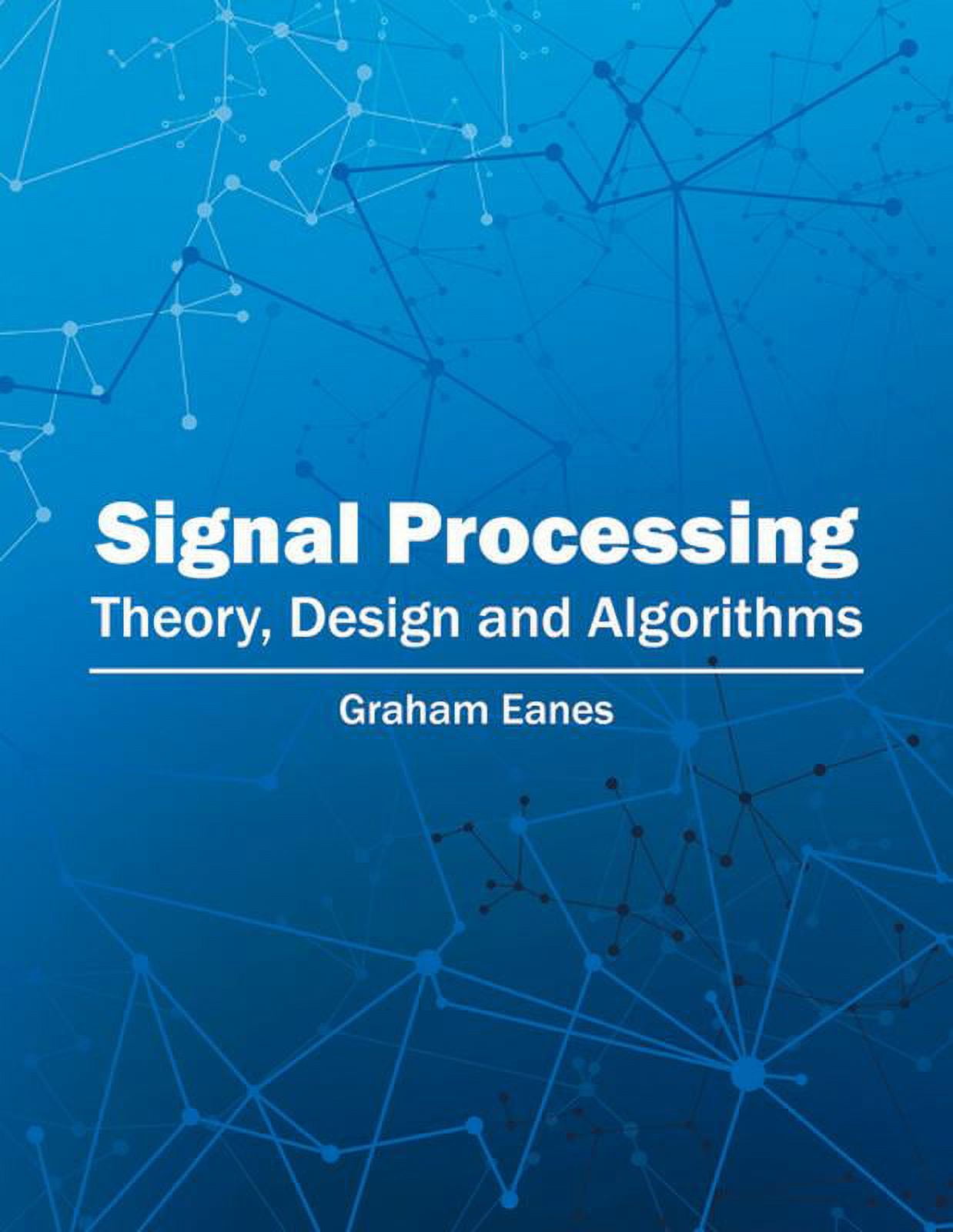 Signal Processing: Theory, Design and Algorithms (Hardcover) - Walmart.com