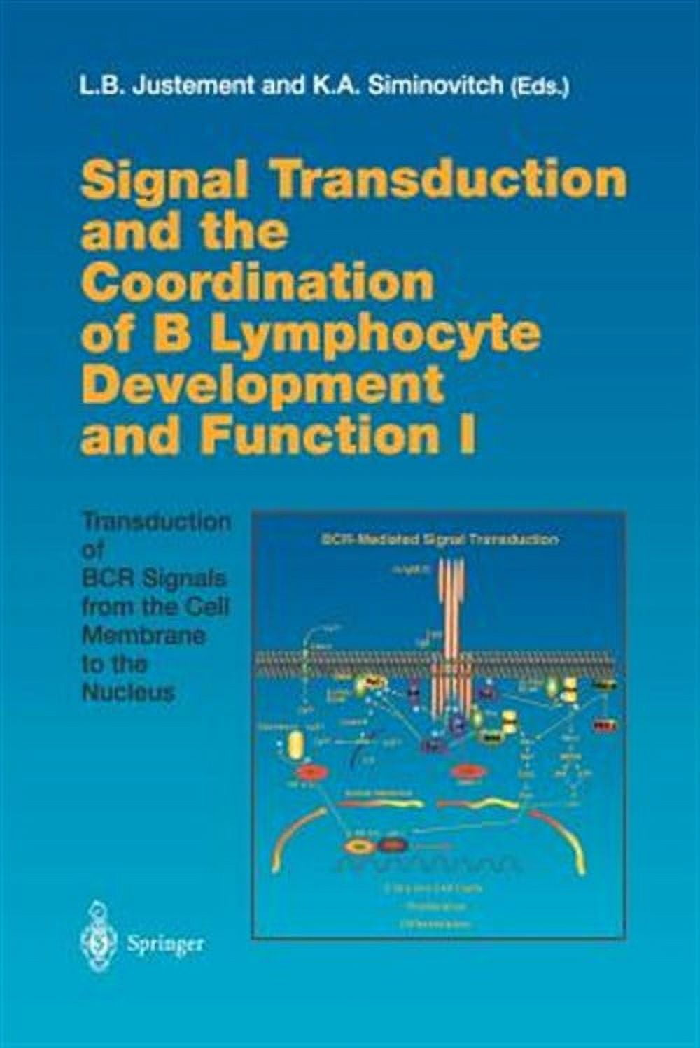 Signal Transduction and the Coordination of B Lymphocyte Development ...
