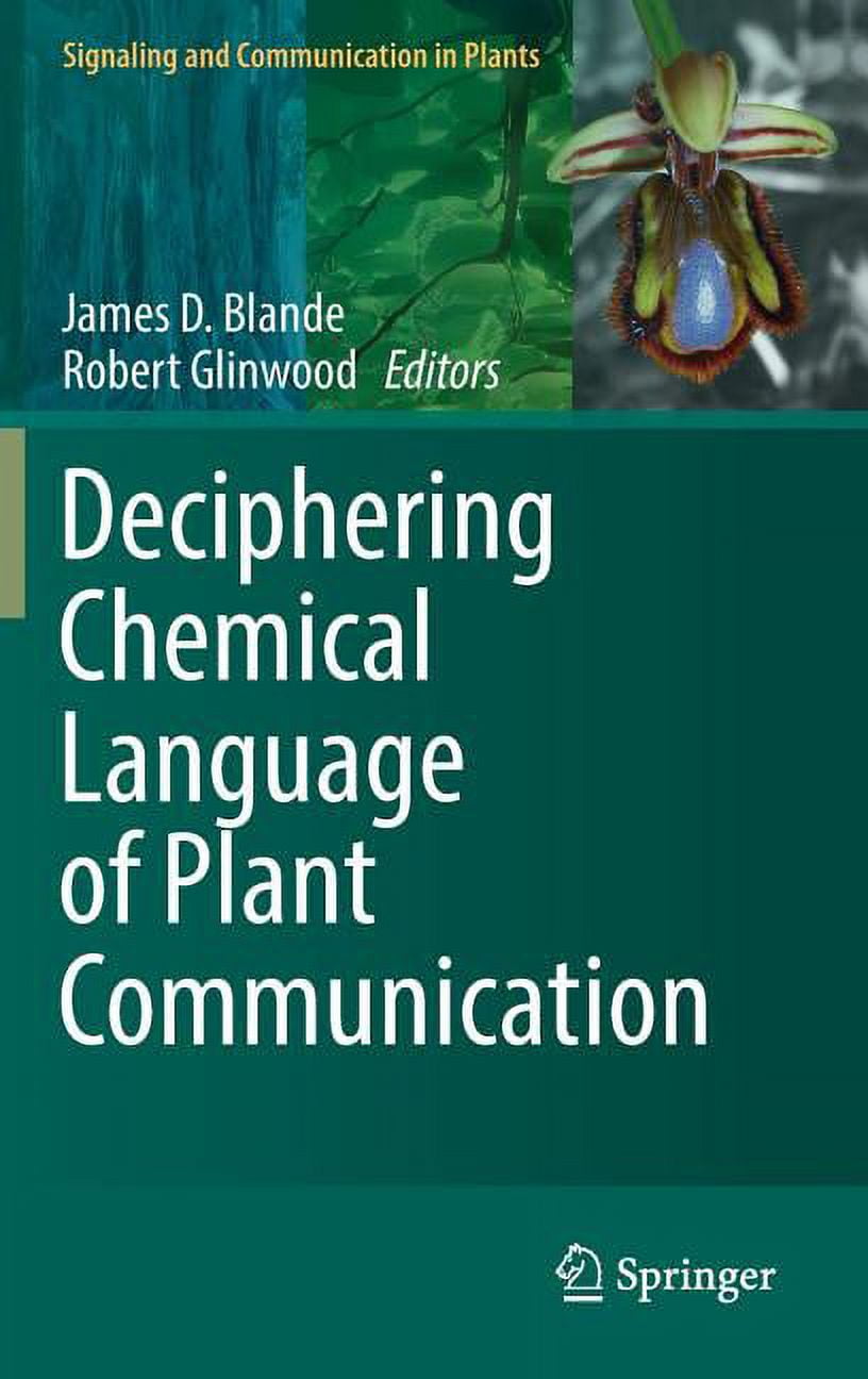 Signaling and Communication in Plants Deciphering Chemical Language of ...