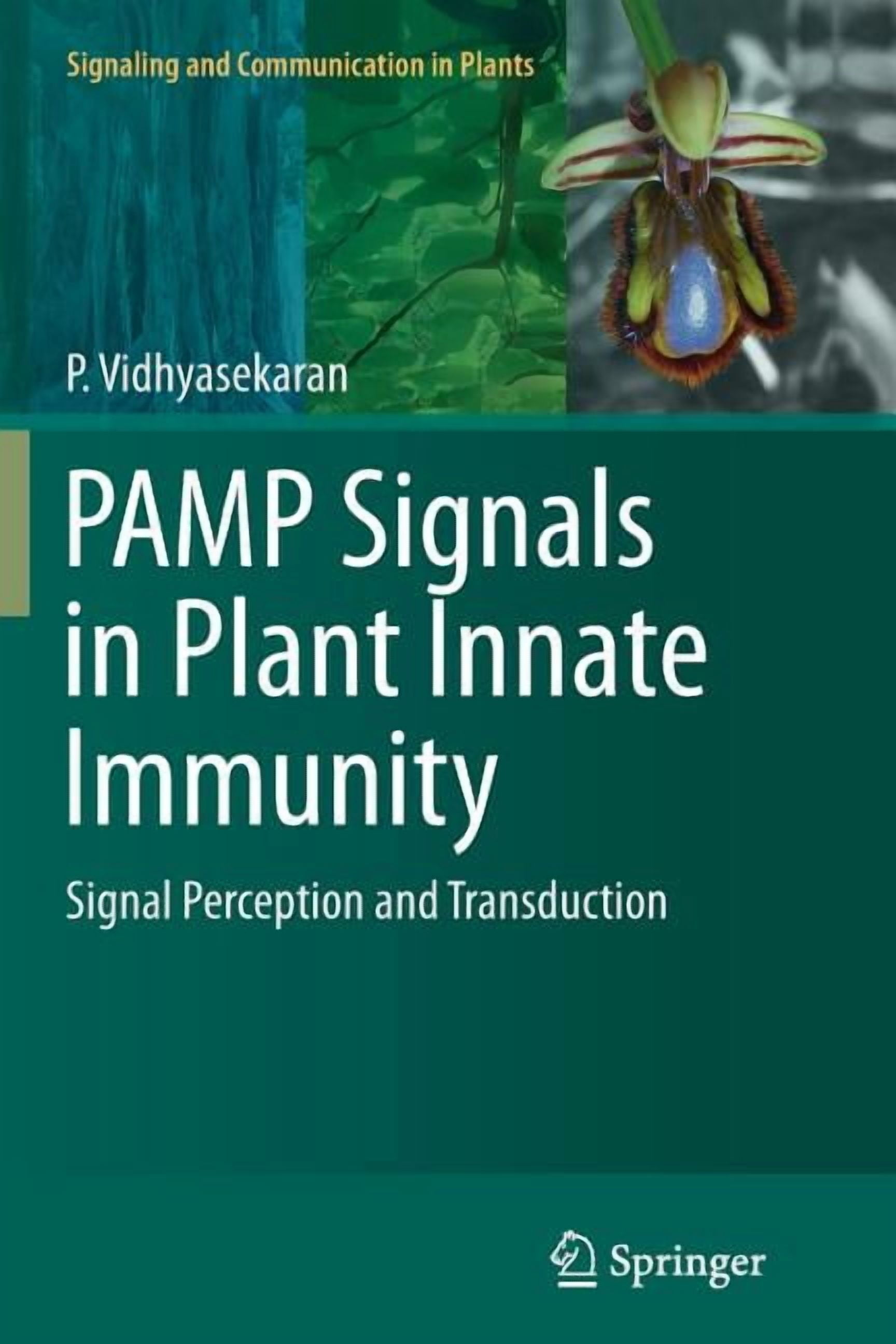 Signaling and Communication in Plants Pamp Signals in Plant Innate ...