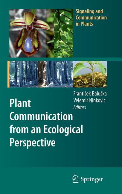 Signaling and Communication in Plants Plant Communication from an ...