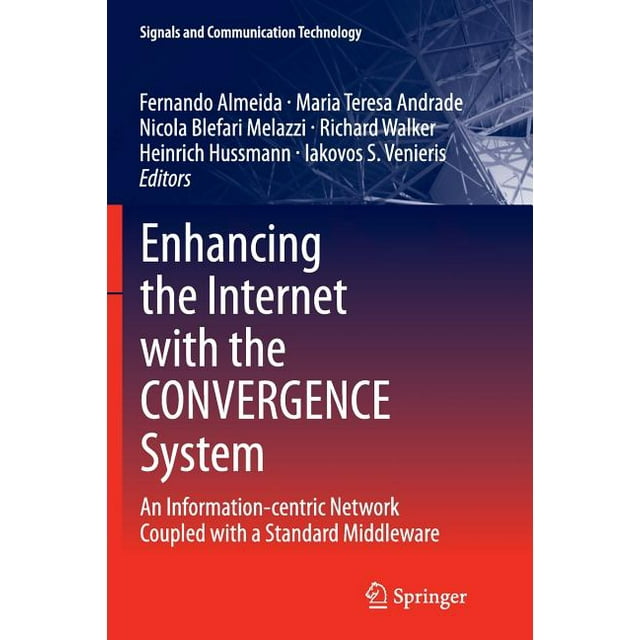 Signals And Communication Technology Enhancing The Internet With The