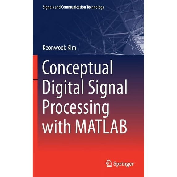 Signals and Communication Technology Conceptual Digital Signal ...
