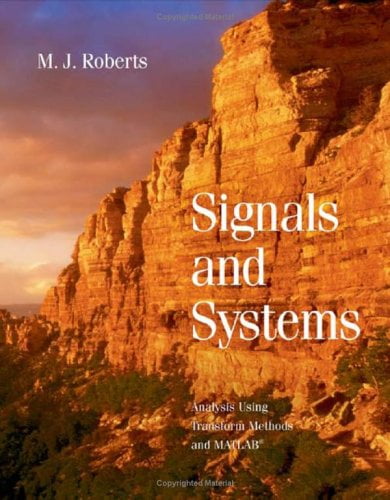 Pre Owned Signals And Systems Analysis Using Transform Methods And Matlab Hardcover