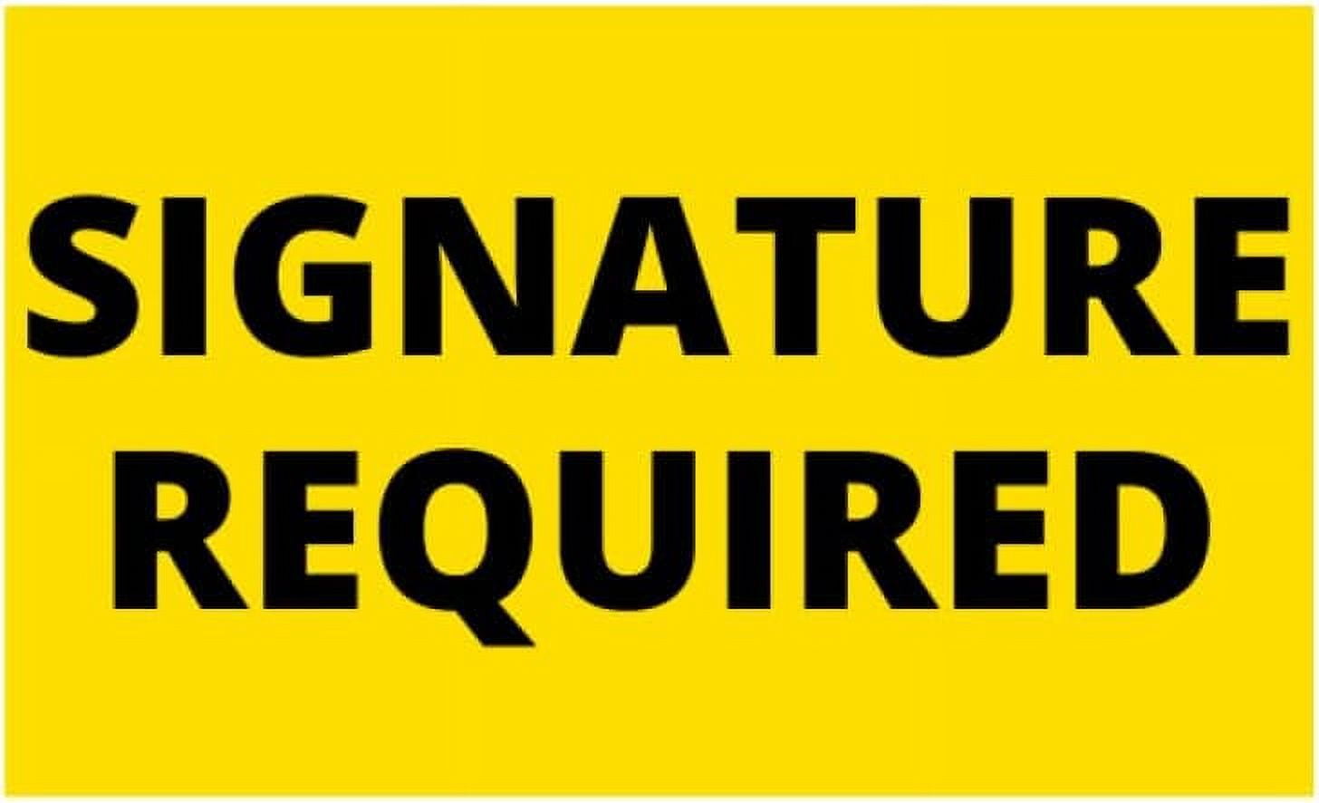 Signature Required - Warehouse Pallet Shipping Stickers | Yellow Self ...