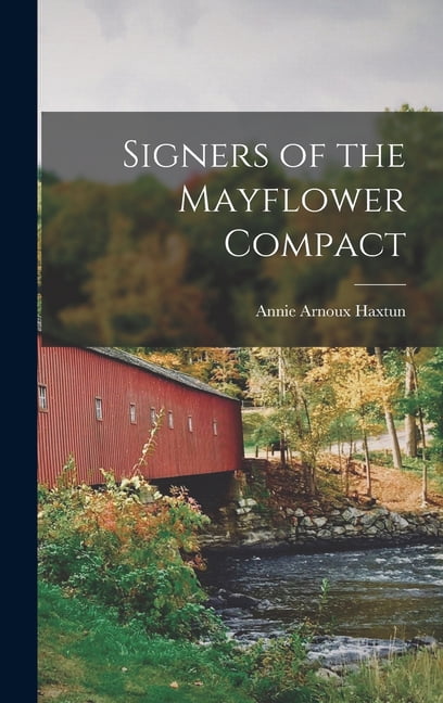 Signers of the Mayflower Compact, (Hardcover) - Walmart.com