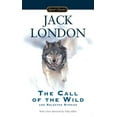 Signet Classics The Call of the Wild and Selected Stories, (Paperback ...