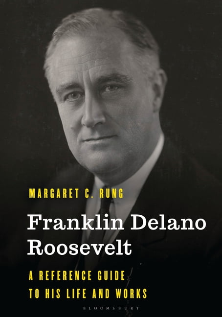 Significant Figures in World History Franklin Delano Roosevelt: A ...