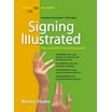 Signing for Kids: The Fun Way for Anyone to Learn American Sign ...