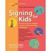 Signing Fun : American Sign Language Vocabulary, Phrases, Games, and ...
