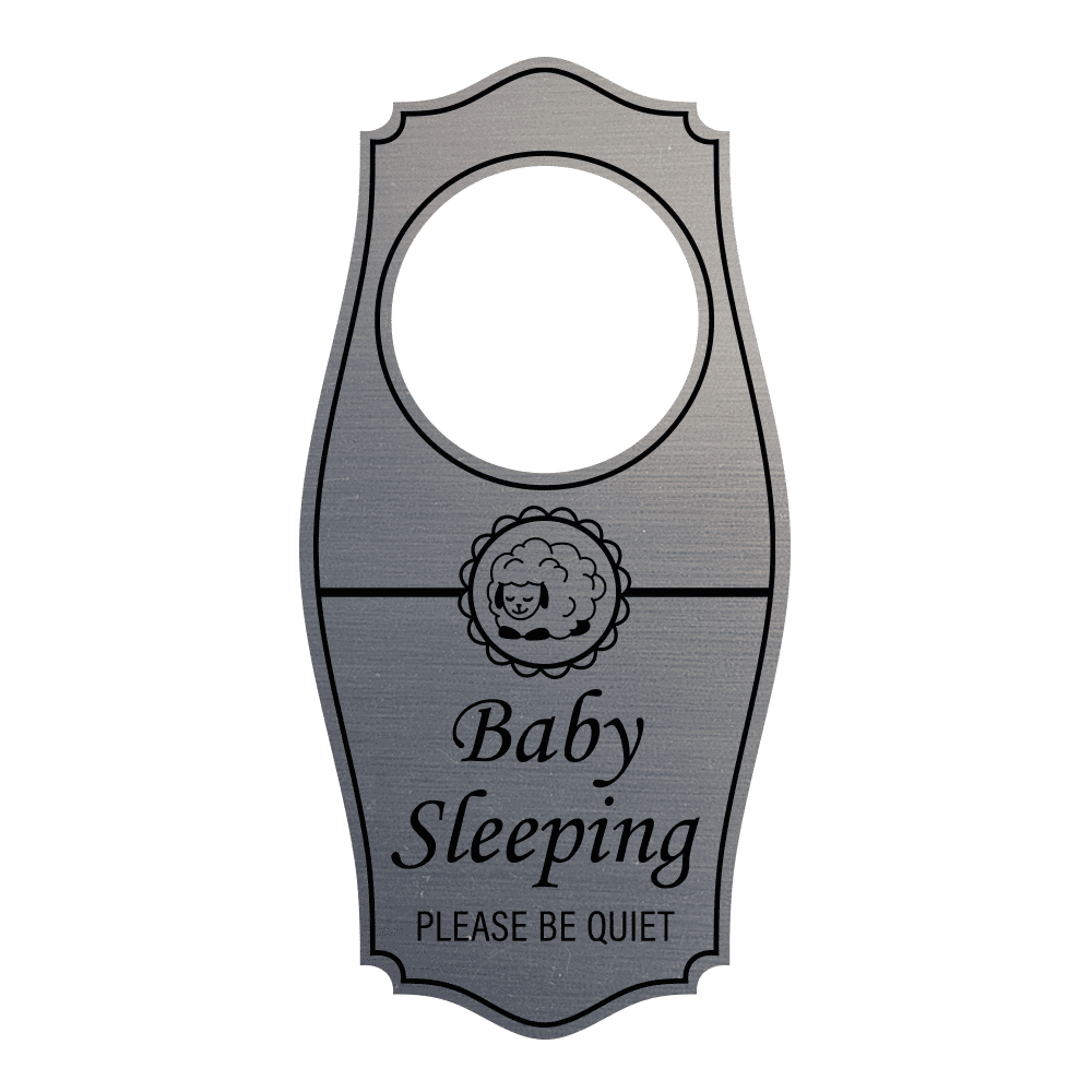Signs ByLITA Baby Sleeping Please Be Quiet Door Hanger - Brushed Silver ...