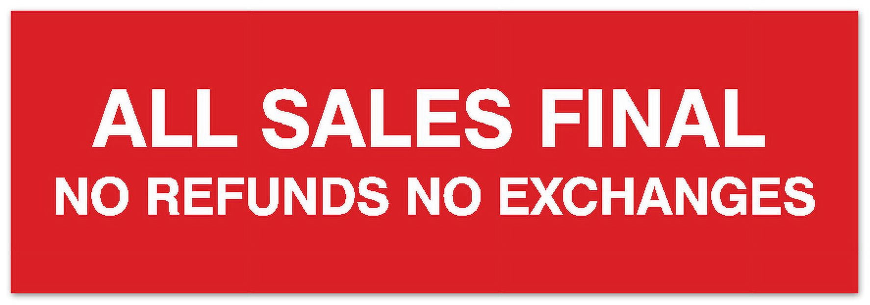 Signs ByLITA Basic All Sales Final No Refunds No Exchanges Sign - Laser ...