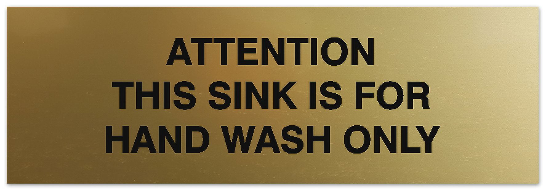 Signs ByLITA Basic Attention this Sink is for hand wash only Sign ...