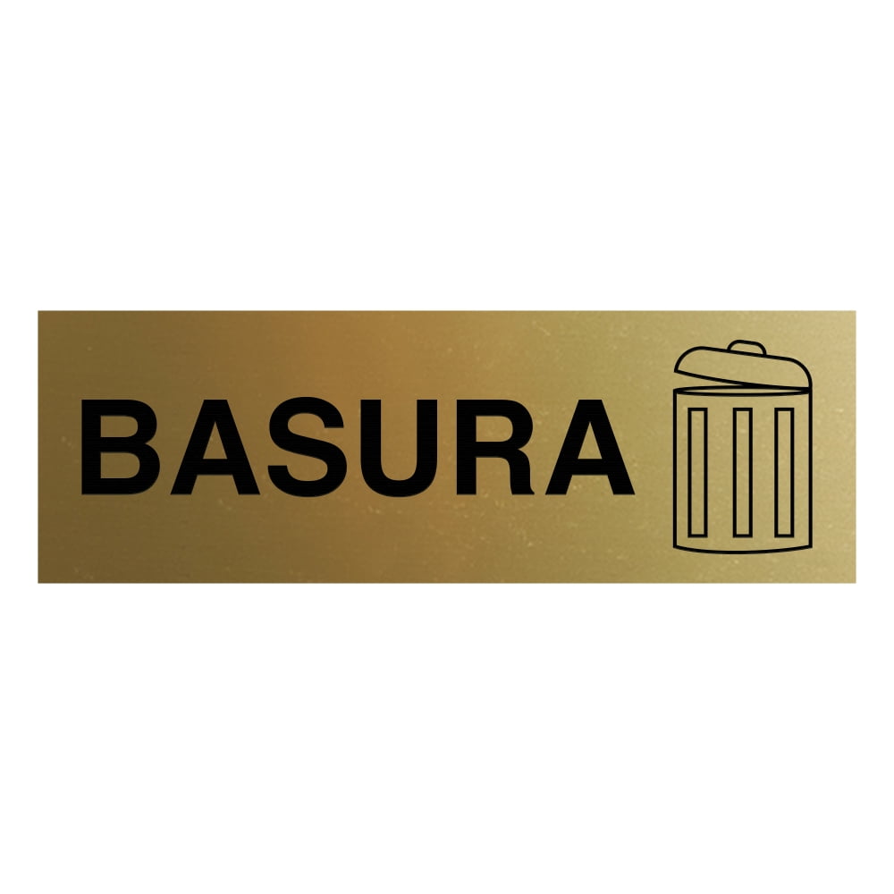 Signs ByLITA Basic Basura Sign (Brushed Gold) - Medium - Walmart.com
